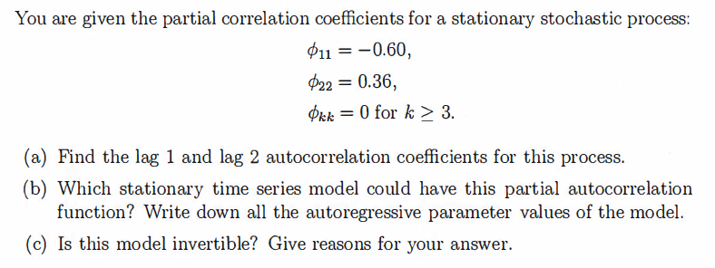 Solved You are given the partial correlation coefficients | Chegg.com