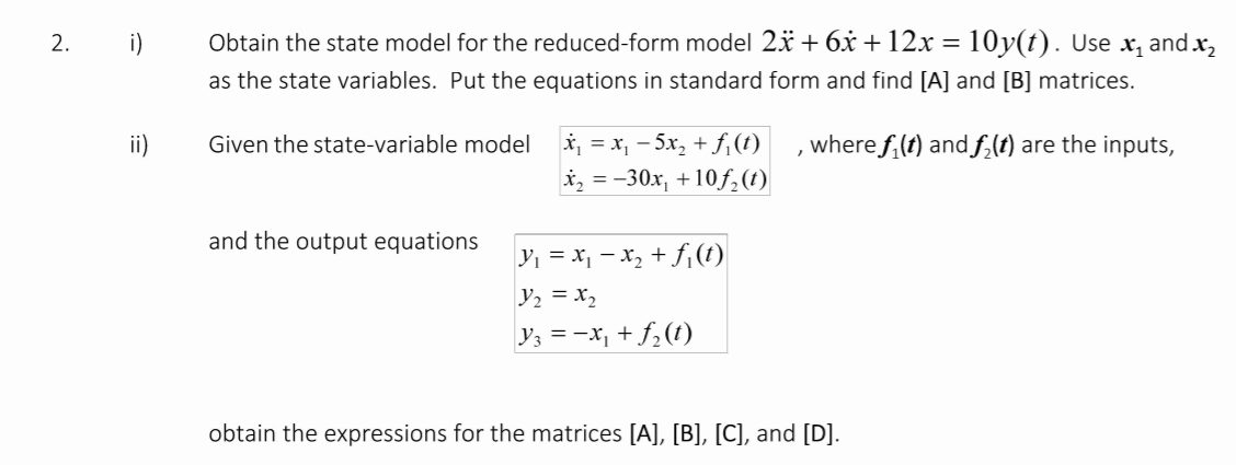 Solved 2. i) Obtain the state model for the reduced-form | Chegg.com