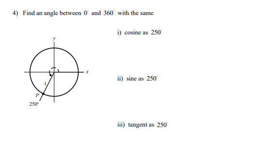 Solved 4) Find an angle between 0 and 360 with the same i) | Chegg.com