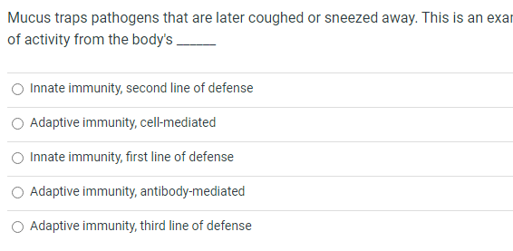Solved Mucus traps pathogens that are later coughed or | Chegg.com