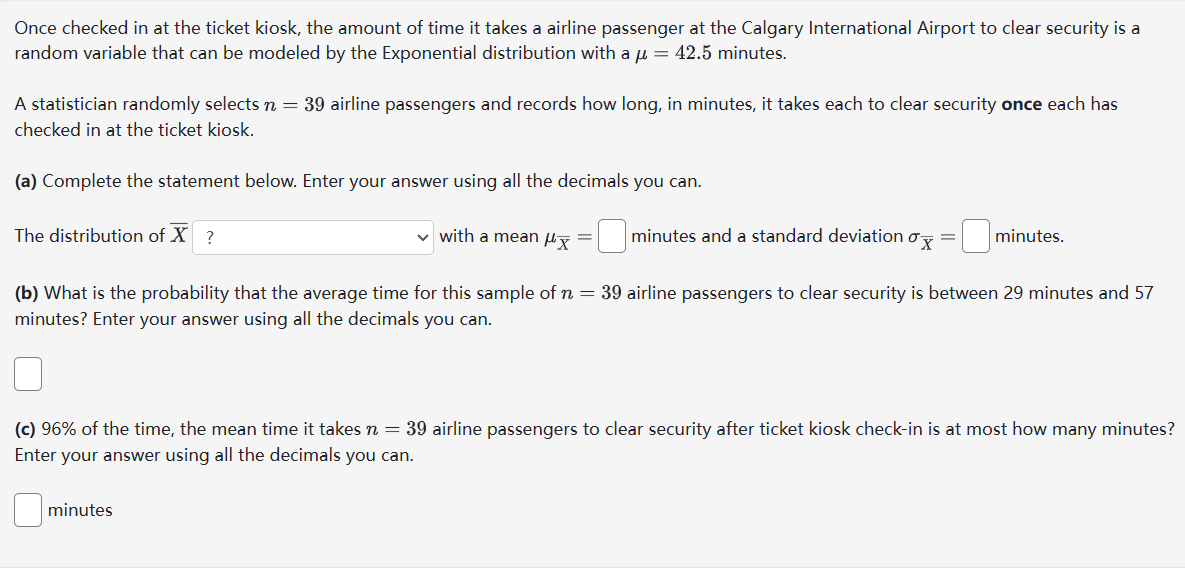 Solved Once checked in at the ticket kiosk, the amount of | Chegg.com