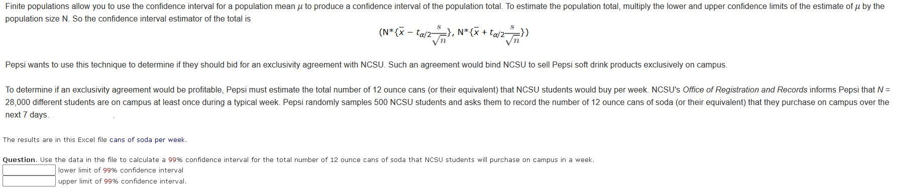 Solved Finite Populations Allow You To Use The Confidence