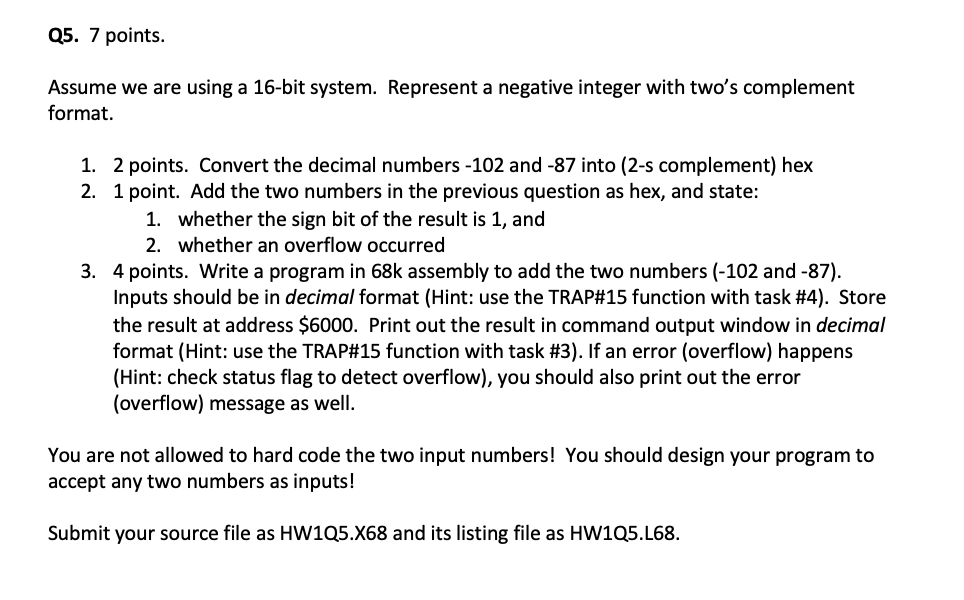 Q5. 7 points. Assume we are using a 16-bit system. | Chegg.com
