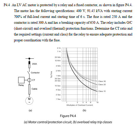 Solved An LV AC motor is protected by a relay and a fused | Chegg.com