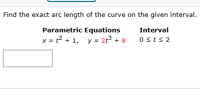 Solved Find the exact arc length of the curve on the given | Chegg.com