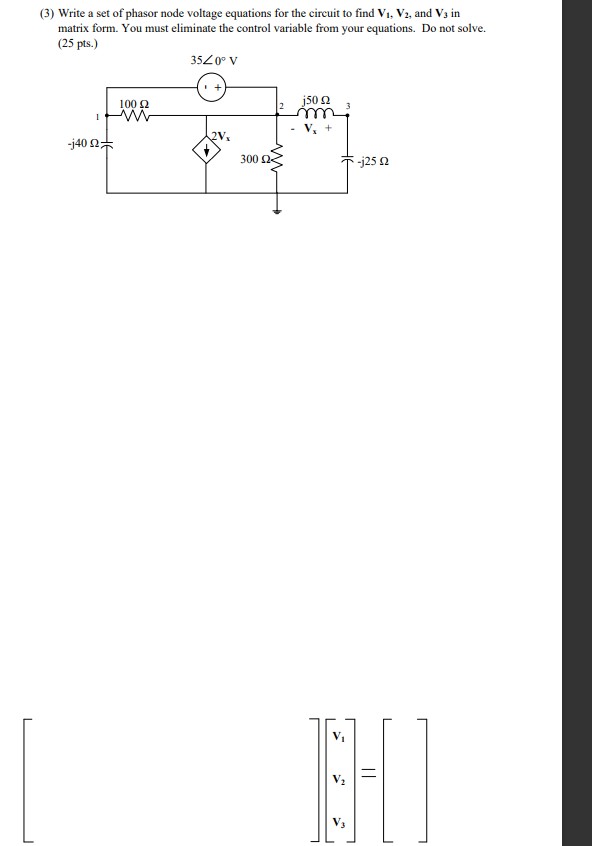 Solved (3) Write a set of phasor node voltage equations for | Chegg.com