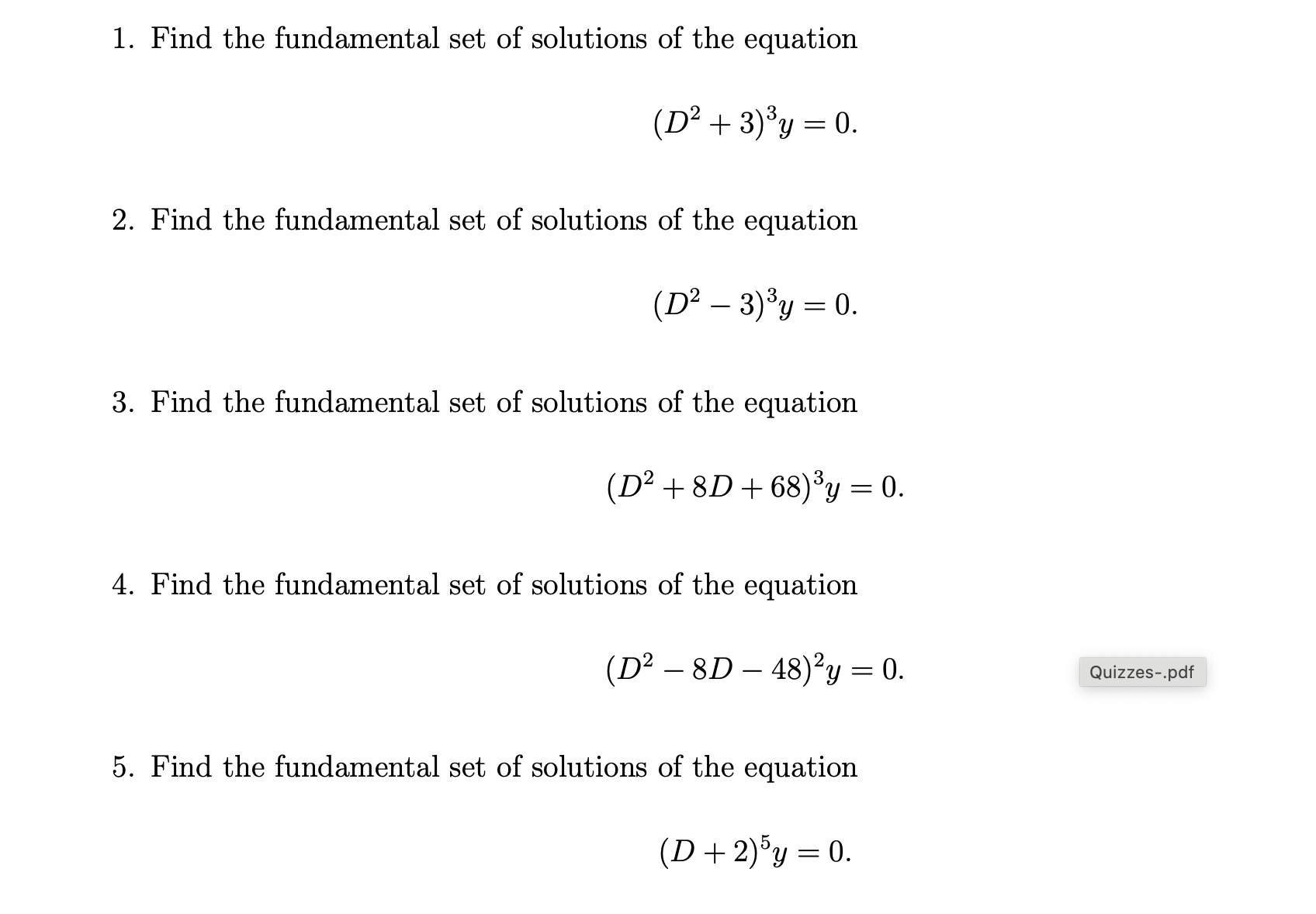 Solved 1. Find the fundamental set of solutions of the | Chegg.com
