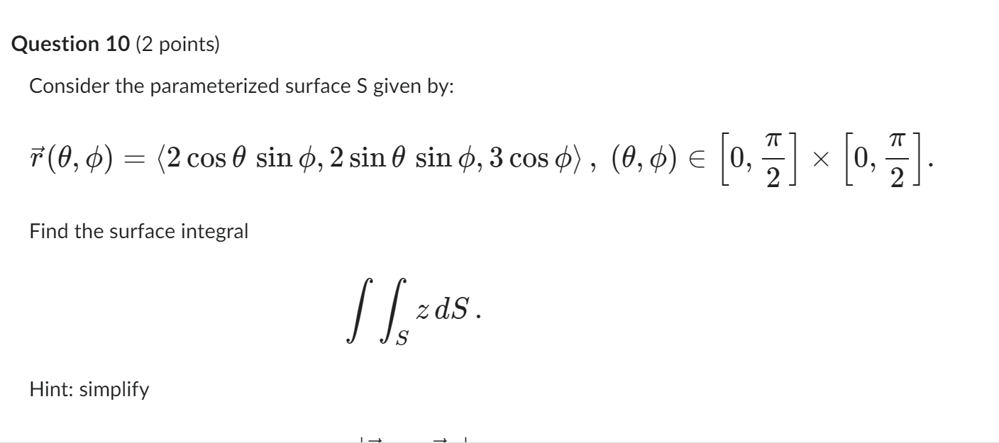 Solved Question 10 (2 points) Consider the parameterized | Chegg.com