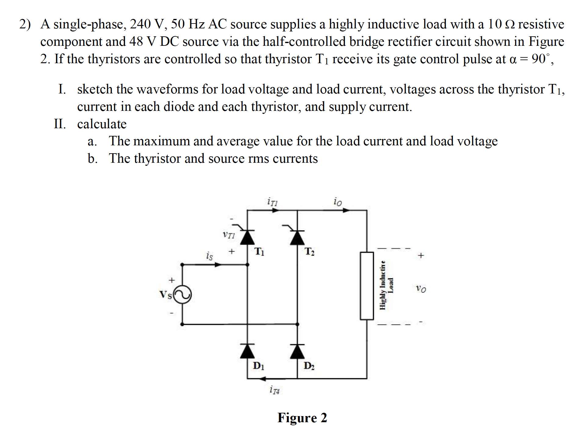 Solved 2) A single-phase, 240 V, 50 Hz AC source supplies a | Chegg.com