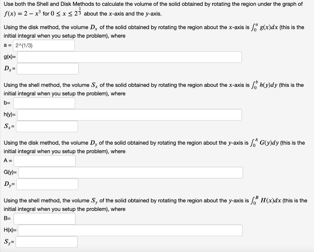 Solved Use both the Shell and Disk Methods to calculate the | Chegg.com