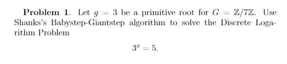 Solved Problem 1. Let \\( g=3 \\) be a primitive root for | Chegg.com