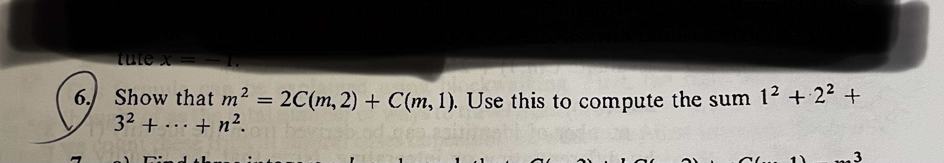 Solved Show that m^2 = 2C(m,2) + C(m,1). Use this to compute | Chegg.com