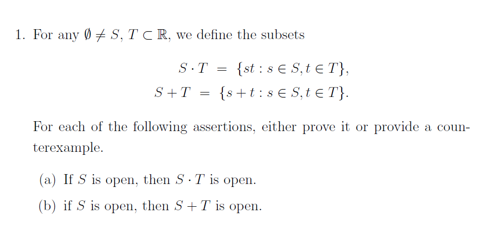 Solved 1. For any ∅ =S,T⊂R, we define the subsets | Chegg.com
