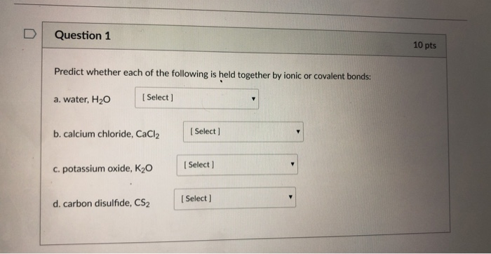 Solved D Question 1 10 pts Predict whether each of the | Chegg.com