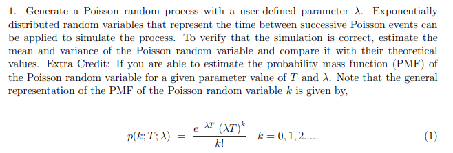 Solved 1. Generate a Poisson random process with a | Chegg.com