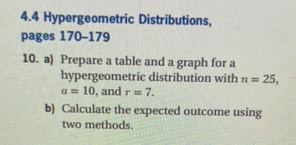 Solved 4.4 ﻿Hypergeometric Distributions,pages 170-179a) | Chegg.com