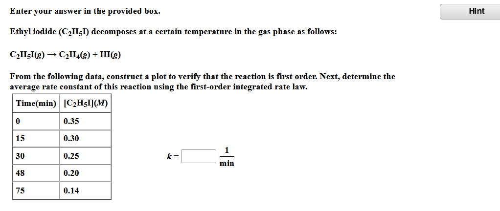 Solved Enter your answer in the provided box. Ethyl iodide | Chegg.com