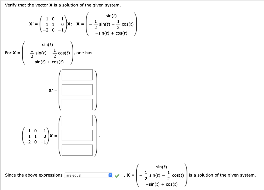 Solved Verify that the vector X is a solution of the given | Chegg.com