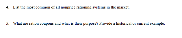 Solved 4. List the most common of all nonprice rationing | Chegg.com