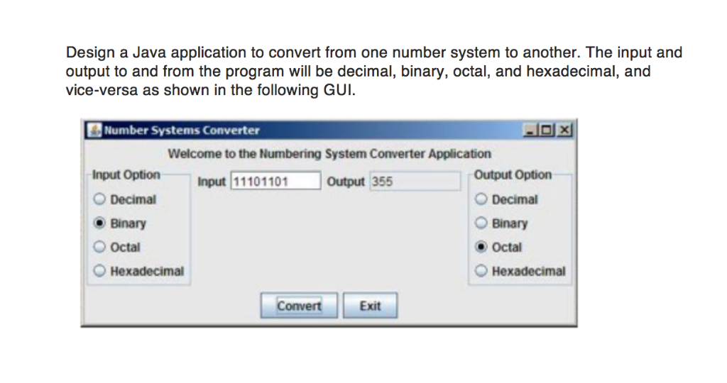 Design a Java application to convert from one number | Chegg.com