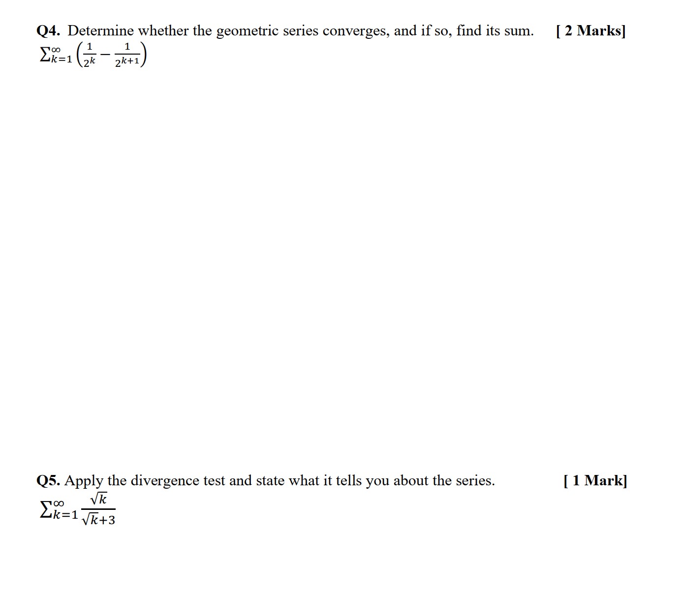 Solved Q4. Determine whether the geometric series converges, | Chegg.com