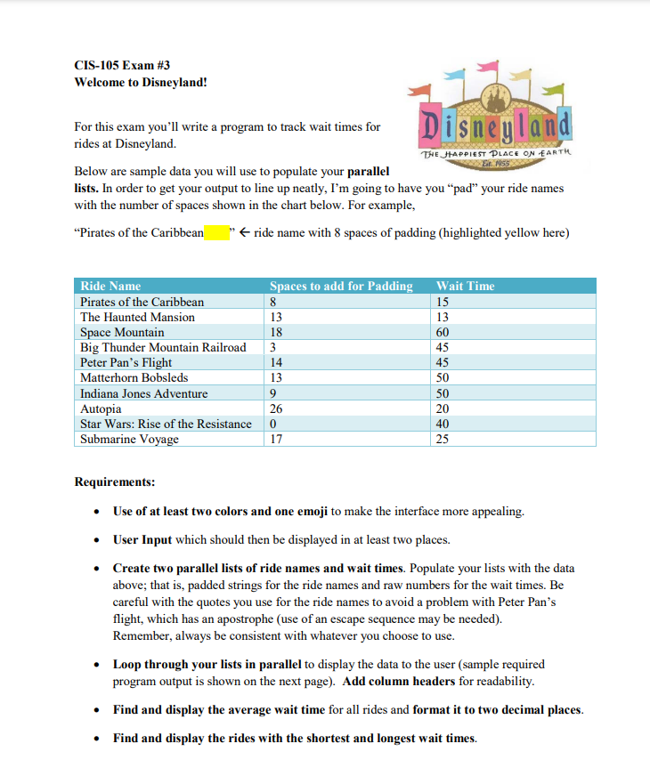 CIS-105 Exam \#3 Welcome to Disneyland! For this exam | Chegg.com
