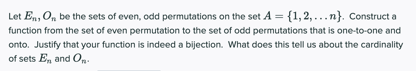 Solved Let En, On be the sets of even, odd permutations on | Chegg.com