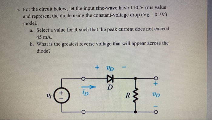 Solved 5. For the circuit below, let the input sine-wave | Chegg.com