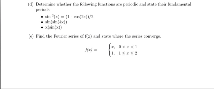 Solved (d) Determine whether the following functions are | Chegg.com