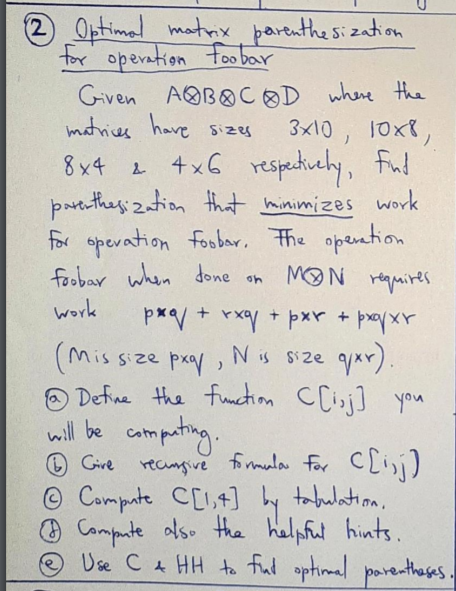 Solved MON requires 2 Optimal matrix parenthesization for | Chegg.com