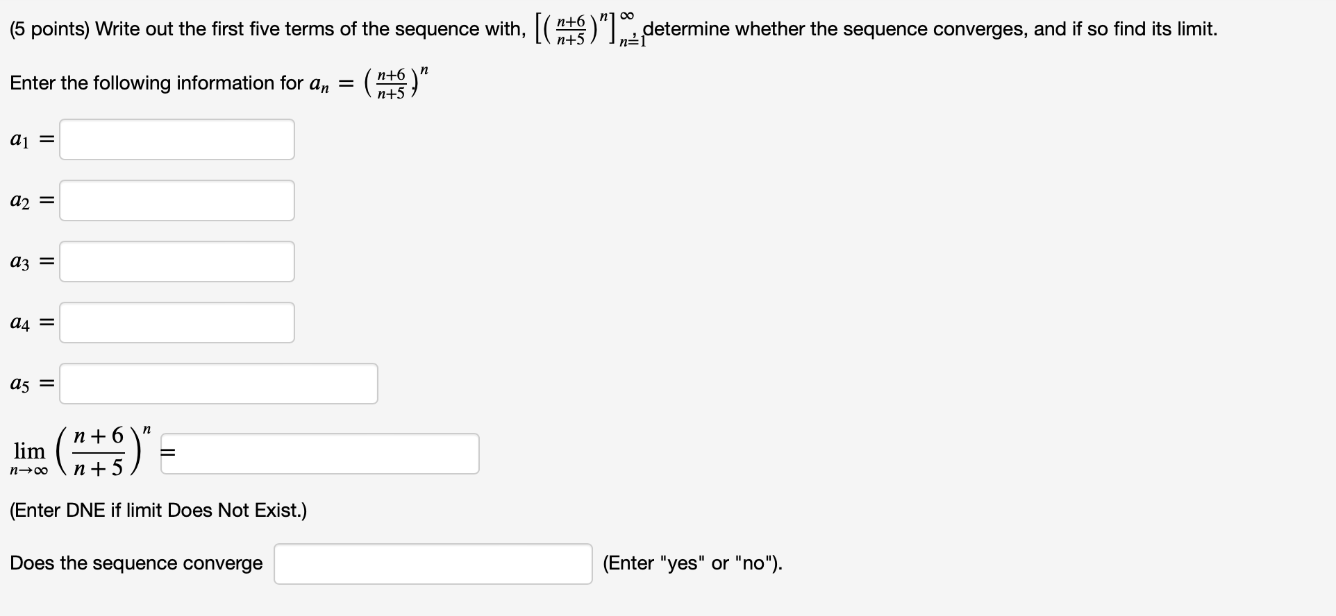 Solved (5 points) Write out the first five terms of the | Chegg.com