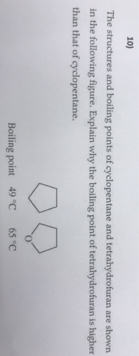 Solved 10) The structures and boiling points of cyclopentane | Chegg.com