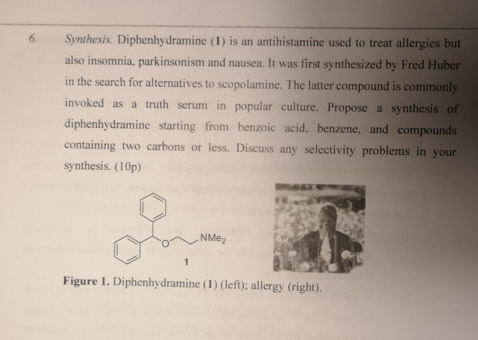 Synthesis. Diphenhydramine (1) 1s an antihistamine | Chegg.com