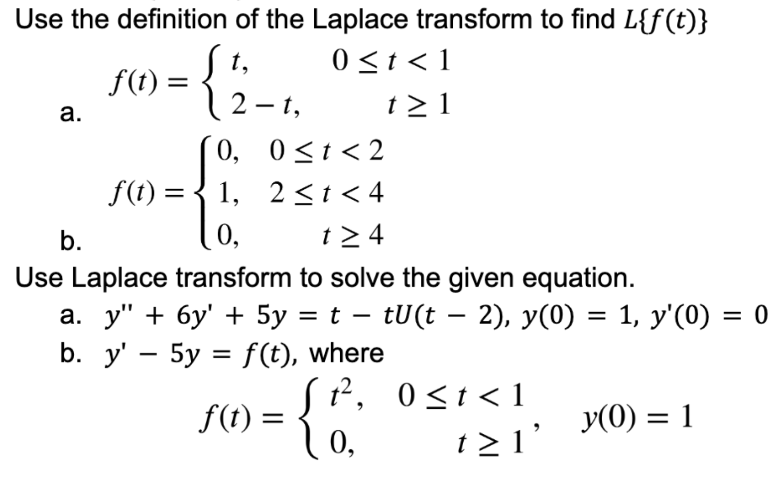 Solved Use the definition of the Laplace transform to find | Chegg.com