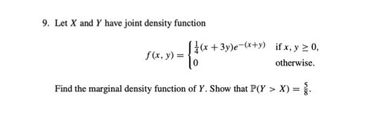 Solved 9. Let X and Y have joint density function S4(x + | Chegg.com