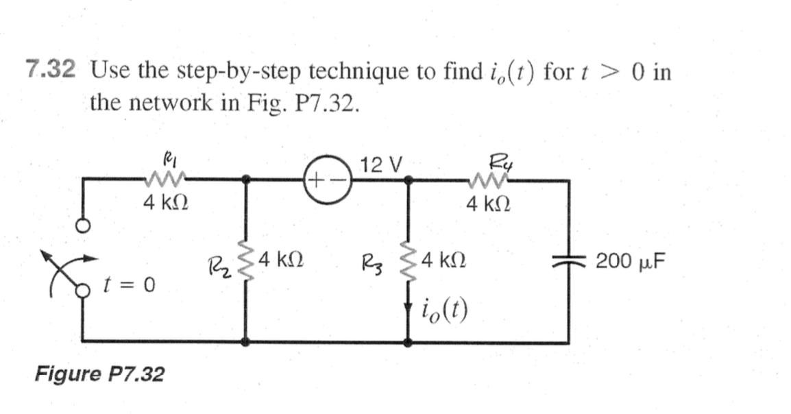 Solved 7.32 ﻿Use the step-by-step technique to ﻿find io(t) | Chegg.com