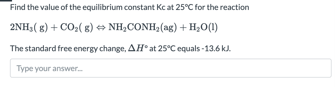 Solved Find the value of the equilibrium constant Kc at 25°C | Chegg.com
