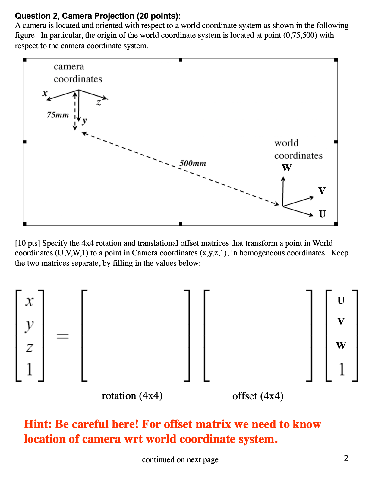 Solved Explainin Detail Please Question 2 Camera Projec