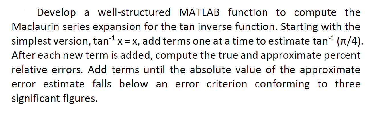 Solved a Develop a well-structured MATLAB function to | Chegg.com