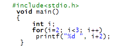 Solved #include void main() int i; for(i=2; i