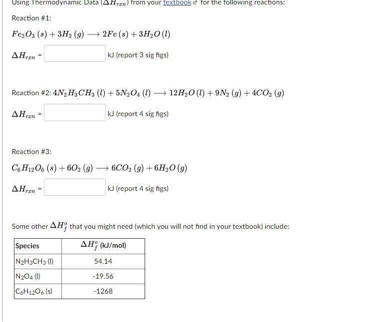 Solved Using Thermodynamic Data (AHran) from your textbook | Chegg.com