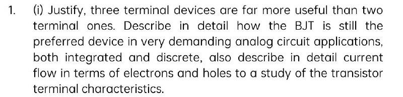 Solved 1. (i) Justify, three terminal devices are far more | Chegg.com