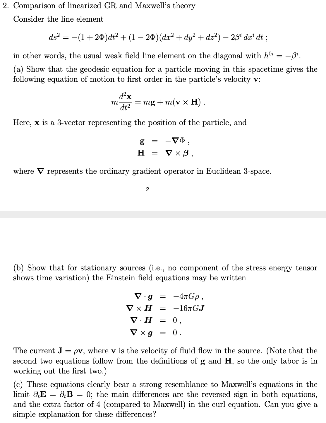Solved 2. Comparison of linearized GR and Maxwell's theory | Chegg.com