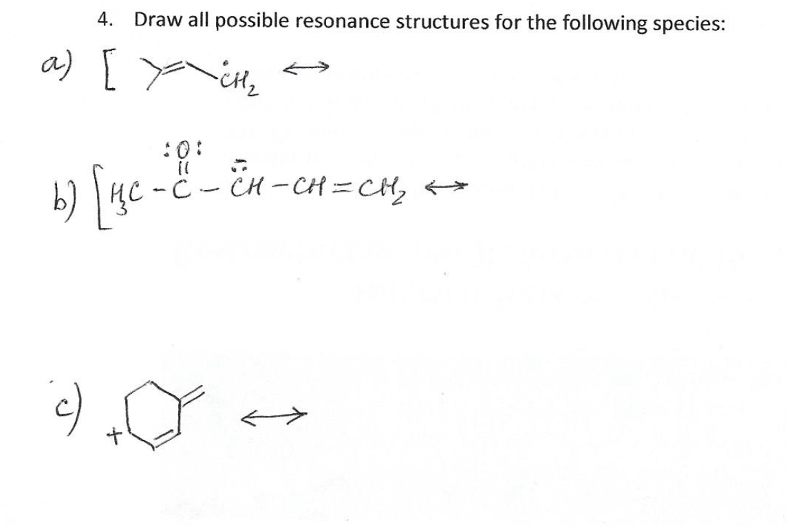 Solved 4. Draw all possible resonance structures for the | Chegg.com