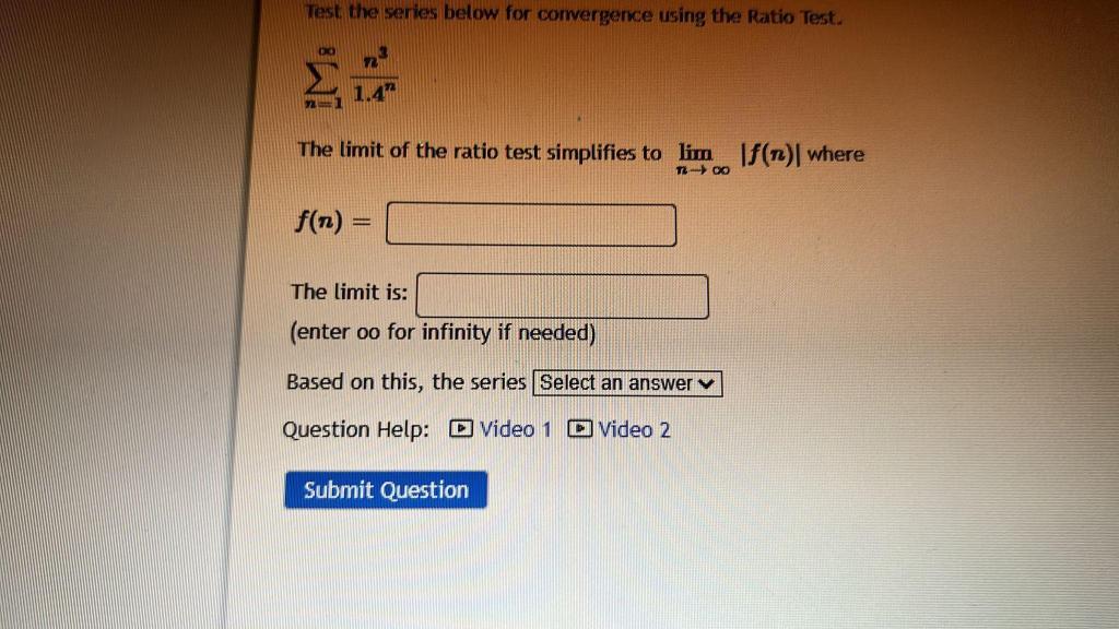 Solved Test the series below for corvergence using the Ratio | Chegg.com