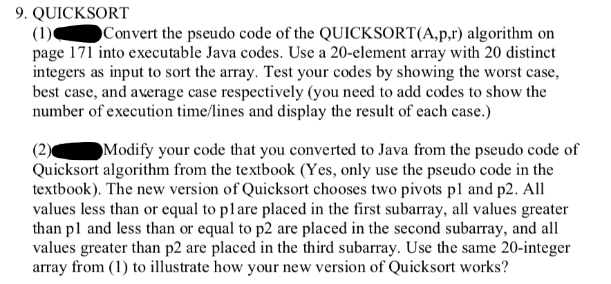 Solved 9. QUICKSORT (Convert the pseudo code of the | Chegg.com Solved 9. QUICKSORT (Convert the pseudo code of the | Chegg.com