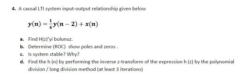 Solved 4. A causal LTI system input-output relationship | Chegg.com