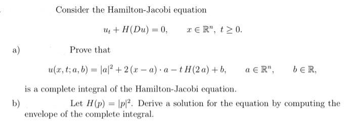 Consider the Hamilton-Jacobi equation U + H(Du) = 0, | Chegg.com