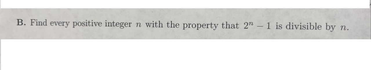 Solved B Find Every Positive Integer N With The Property 