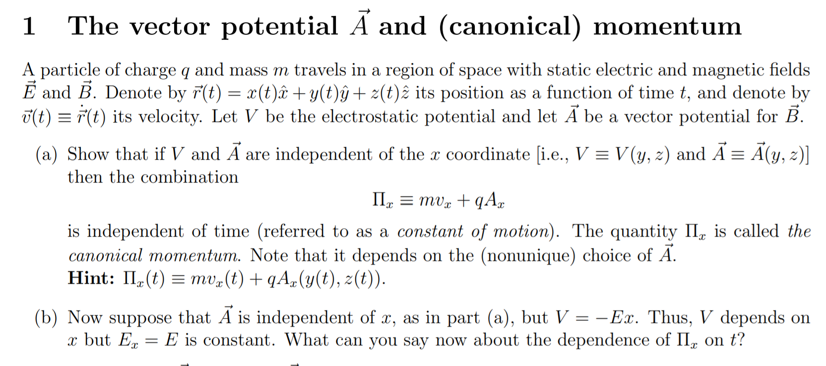 1 The vector potential A and (canonical) momentum A | Chegg.com